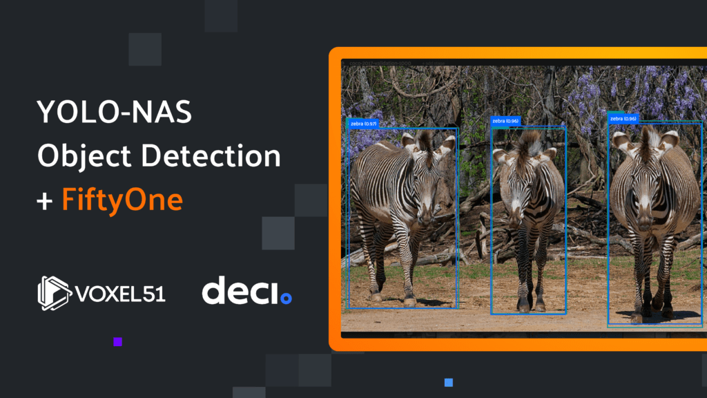 State Of The Art Object Detection With Yolo Nas And Fiftyone Voxel51